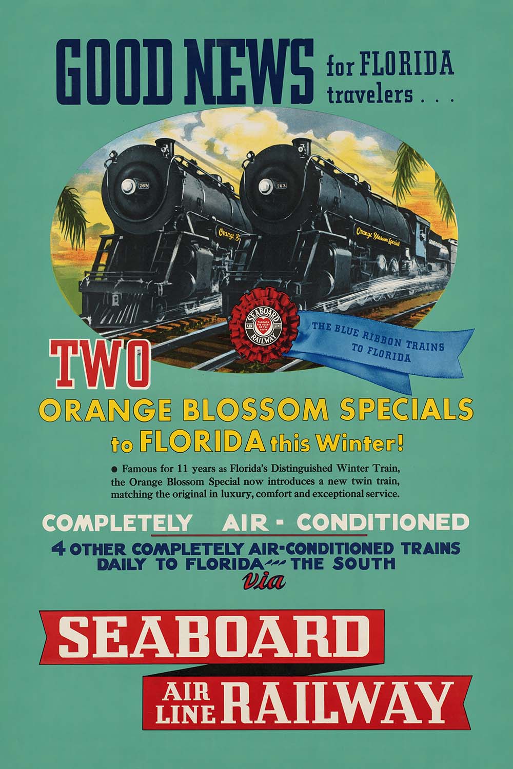 Florida Travel Poster: Two Orange Blossom Specials by Seaboard Air Lin ...